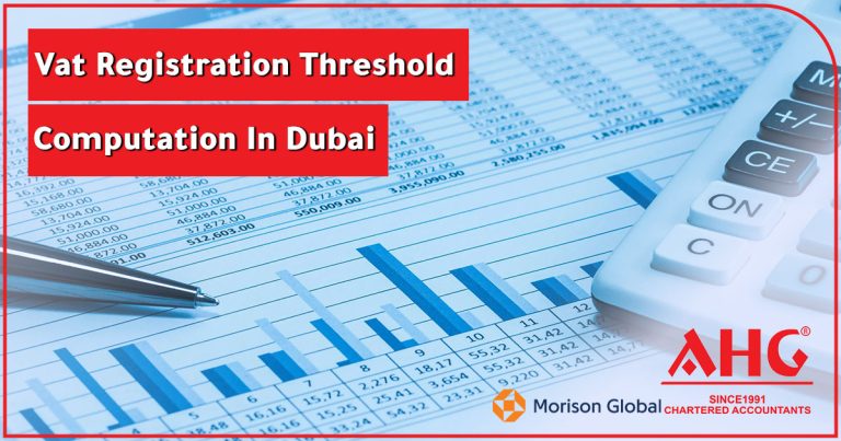 Vat Registration Threshold Computation In Dubai 2025
