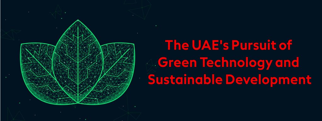 The UAE's Pursuit of Green Technology and Sustainable Development 2024
